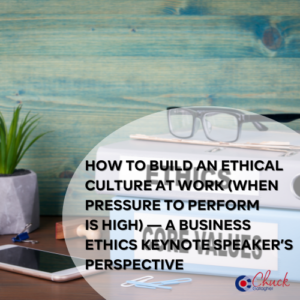 Build an ethical culture at work